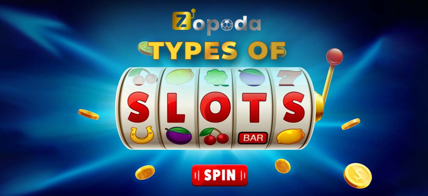 6 Types of Slots: A Simple Guide With Examples